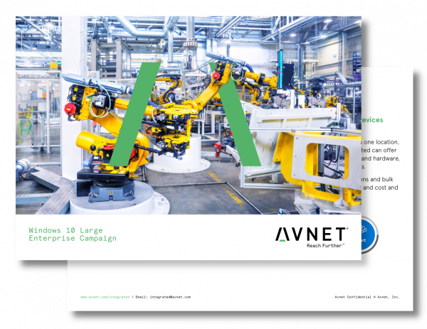 Windows 10 Large Enterprise - Avnet Embedded Windows 10 Large Enterprise - Avnet Embedded
