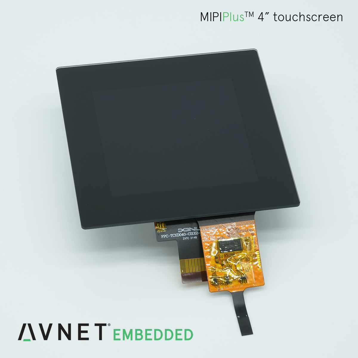 Small, fast and functional – meet the MipiPlus 4” - Avnet Embedded
